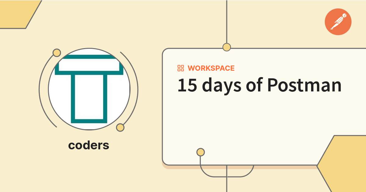 15 Days Of Postman Postman Api Network